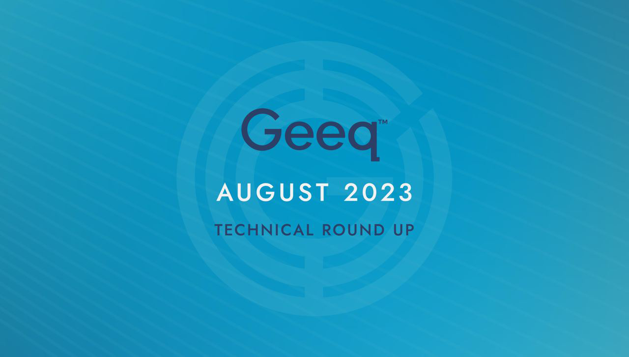 August 2023 Tech Round-Up • Geeq