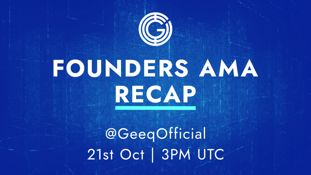 Geeq Founders' AMA - RECAP - Geeq