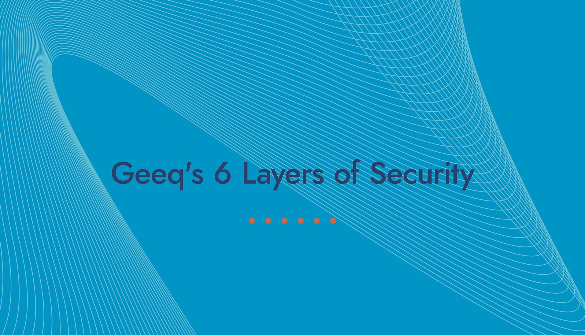 Maximal blockchain security at Geeq • Geeq